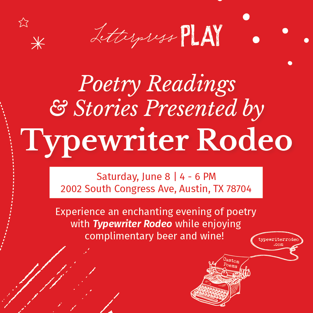 Poetry Readings & Stories Presented by Typewriter Rodeo – Letterpress PLAY